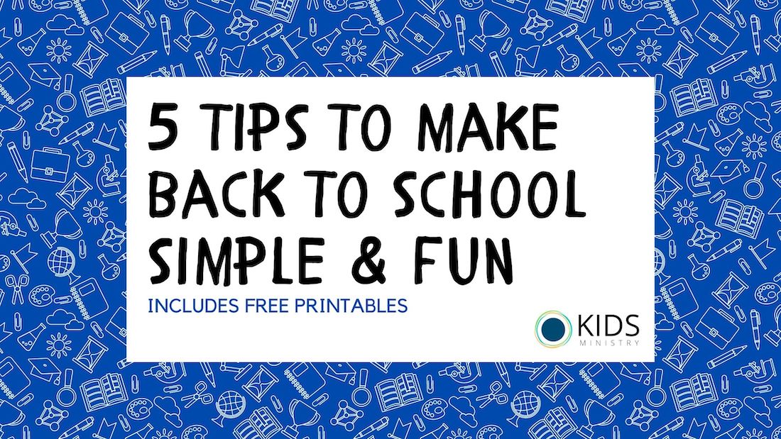 5 Back to School Tips | Simple Church